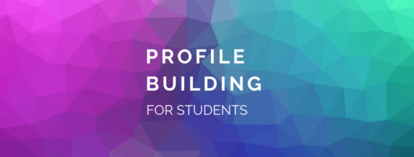 3 Reasons How Profile Building Helps Students for Higher Education ...